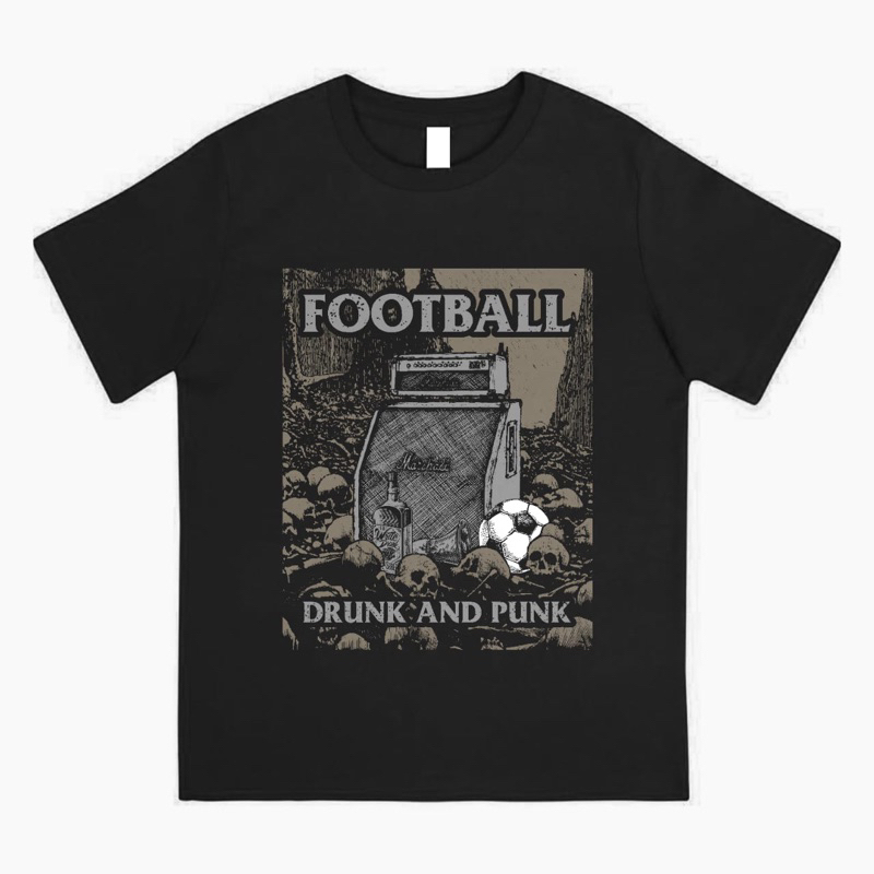 Jual Ts. Football Drunk And Punk | Shopee Indonesia