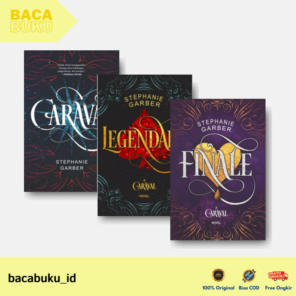 Jual NOVEL CARAVAL, CARAVAL #2: LEGENDARY, CARAVAL #3: FINALE by Stephanie Garber - Noura Books ...