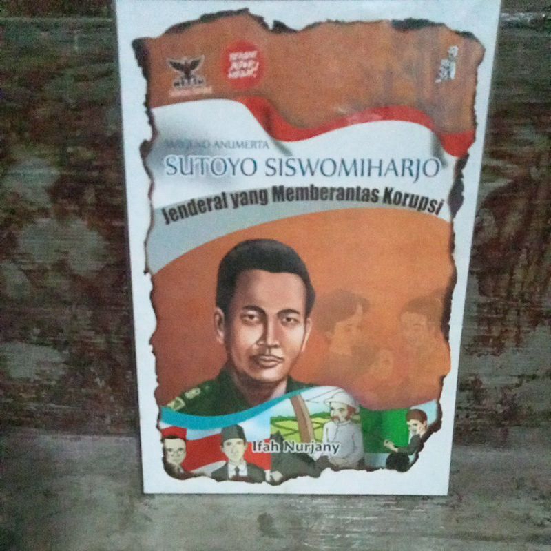 Jual BUKU PAHLAWAN REVOLUSI MAYJEND ANUMERTA SUTOYO SISWOMIHARJO ...