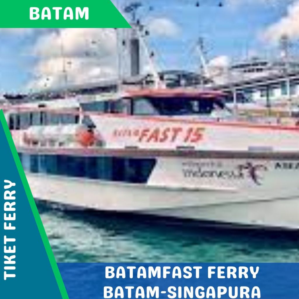 Jual Batam Fast Ferry - Tiket Ferry Batam Singapura One Way/PP ...