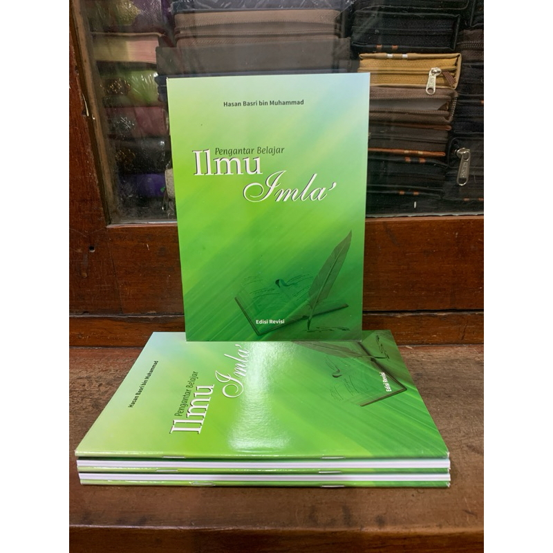Jual Pengantar Belajar Ilmu Imla’ Hasan Basri Bin Muhammad Edisi Revisi | Shopee Indonesia