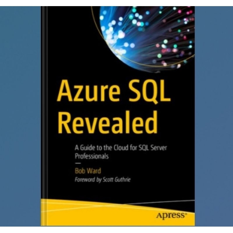 Jual Buku Azure SQL Revealed: A Guide to the Cloud for SQL Server ...