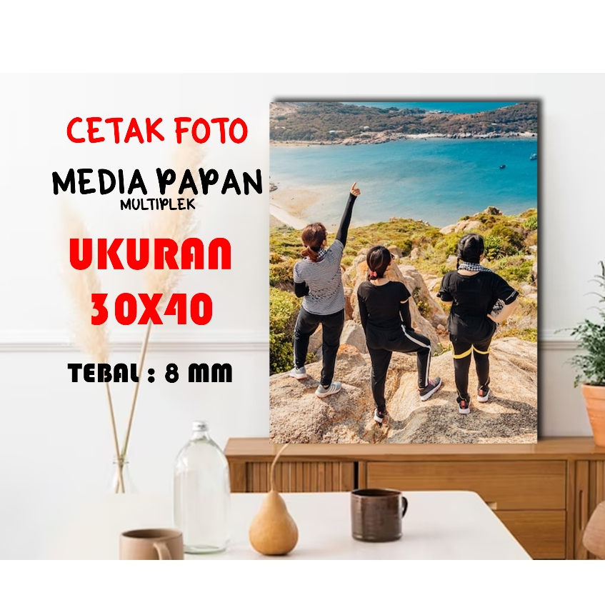 Jual CETAK FOTO 20R (30X40) PLUS BINGKAI MEDIA PAPAN | Shopee Indonesia