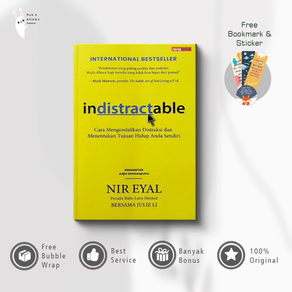 Jual Buku Indistractable : Cara Mengendalikan Distraksi dan Menentukan Tujuan Hidup | Renebook ...