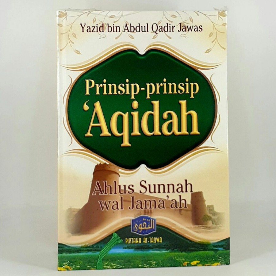 Jual Prinsip-prinsip Aqidah Ahlusunnah Wal Jamaah - Prinsip-prinsip ... Jual Prinsip-prinsip Aqidah Ahlusunnah Wal Jamaah - Prinsip-prinsip ...