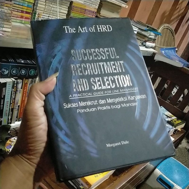 Jual buku panduan HRD , the Art of HRD, SUCCESSFULL RECRUITMENT AND ...