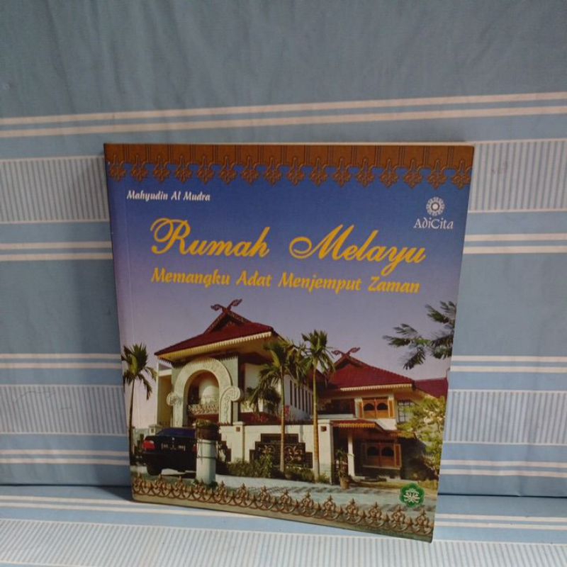 Jual RUMAH MELAYU MEMANGKU ADAT MENJEMPUT ZAMAN by mahyudin al mudra ...