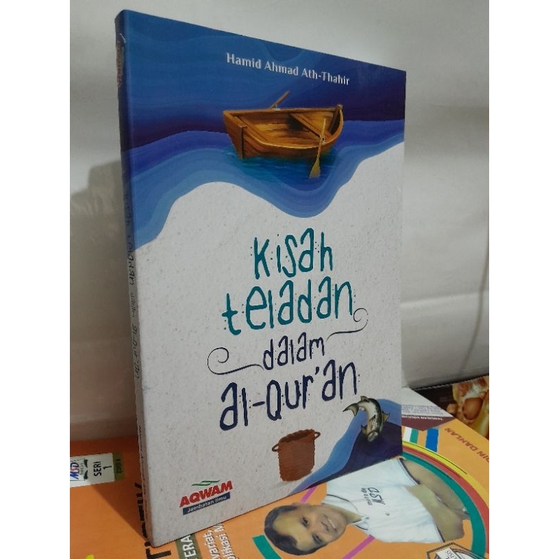 Jual Kisah Teladan dalam Al-quran - Hamid Ahmad | Shopee Indonesia
