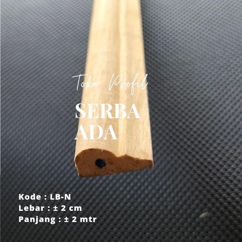 Jual Kayu Profil LB-N Lebar 2 cm Panjang 2 meter | Shopee Indonesia