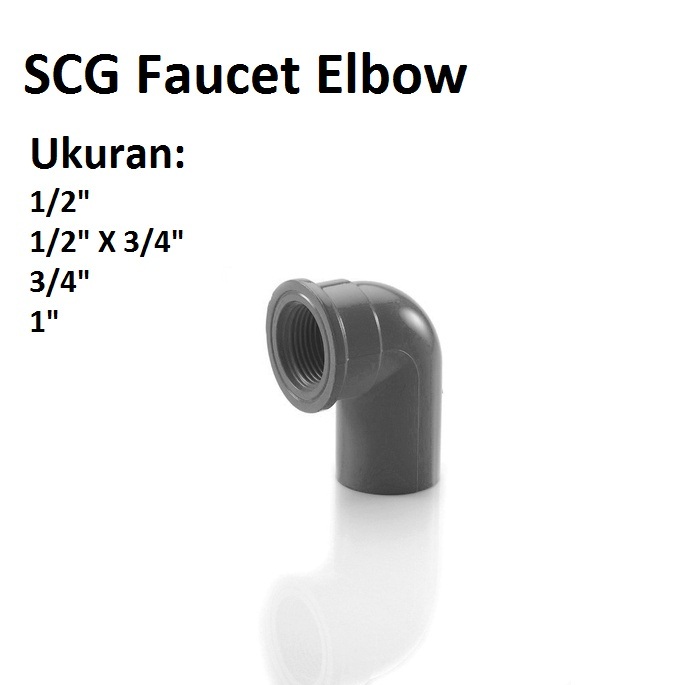 Jual SCG AW Tebal Knee Keni Drat Dalam Faucet Elbow 1/2" / 1/2"x3/4 ...