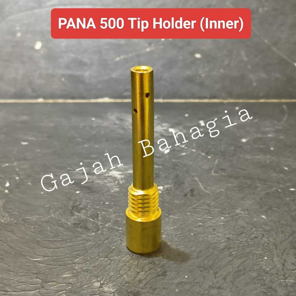 Jual Tip holder PANA 500 Inner tip body OTC 500A co CO2 Mig Torch ...