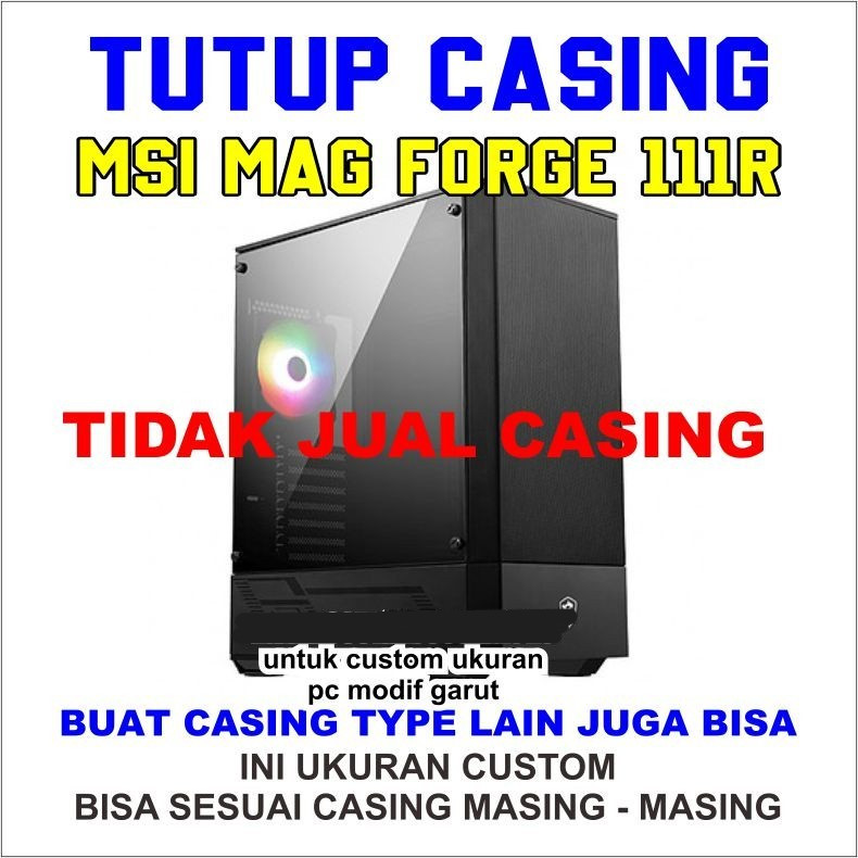 Jual SIDE PANEL CASING MSI MAG FORGE 111R TUTUP CASING BENING SAJA | Shopee Indonesia