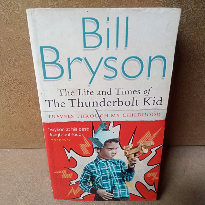 Jual Buku Original THE LIFE AND TIMES OF THE THUNDERBOLT KID - BILL ...