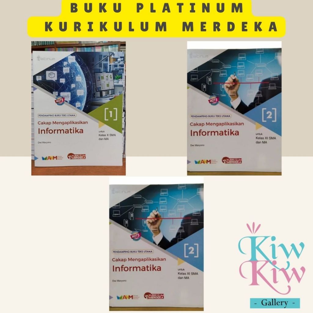 Jual Buku Cakap Mengaplikasikan Informatika Kelas 10, 11, 12 SMA/MA Kurikulum Merdeka - Platinum ...