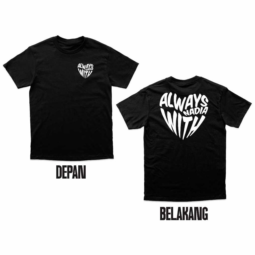 Jual Kaos Bucin Custom Always With Pria Wanita / Kaos Couple Pasangan ...