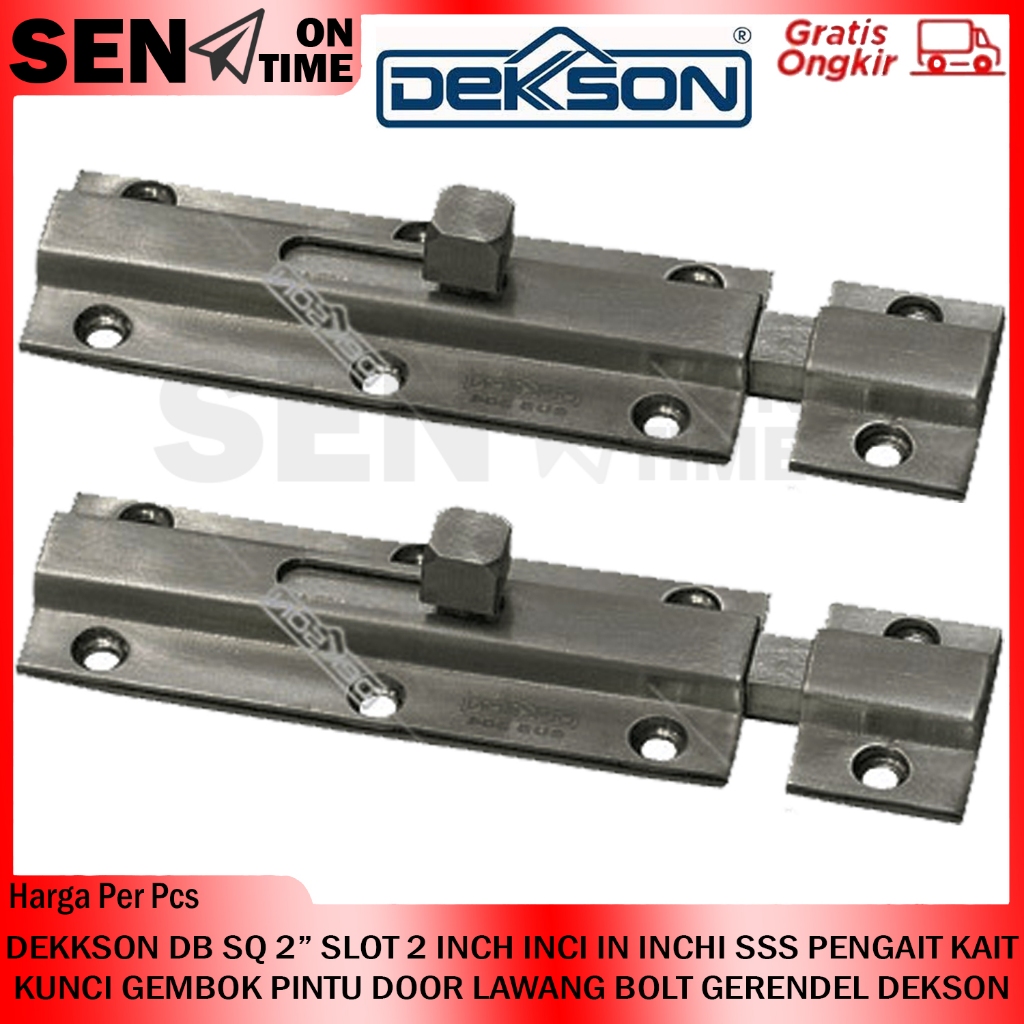 Jual GERENDEL GRENDEL DEKKSON DB SQ 2” SLOT 2 INCH INCI IN INCHI SSS ...