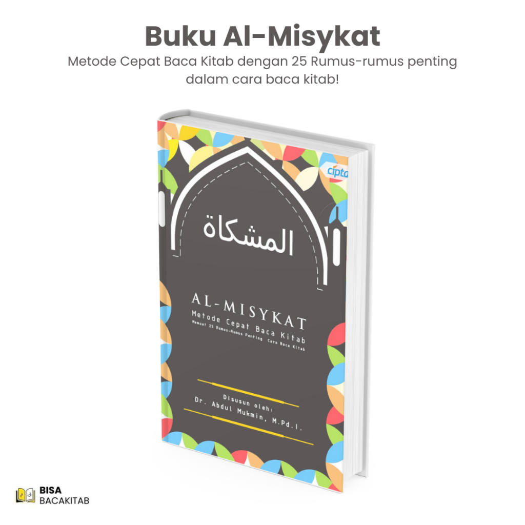Jual Buku Al-Misykat - Panduan Mudah Belajar Baca Kitab dengan Metode ...