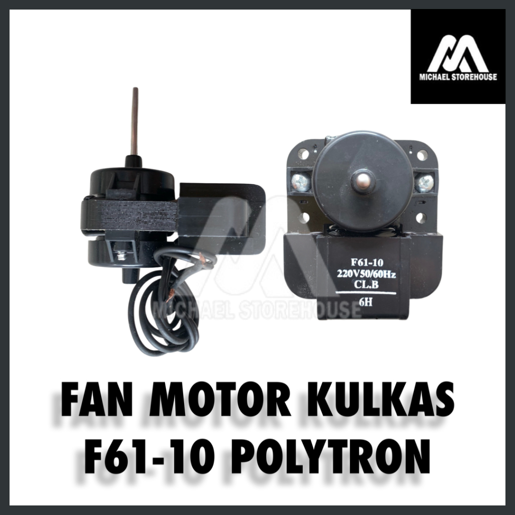 Jual FAN MOTOR KULKAS POLYTRON F61-10 | Shopee Indonesia