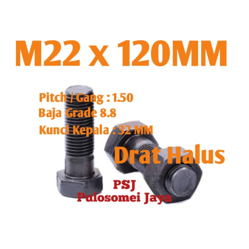Jual Baut Mur Baja 8.8 Drat Halus M22 x 120 MM / Baja 8.8 Drat Halus | Shopee Indonesia