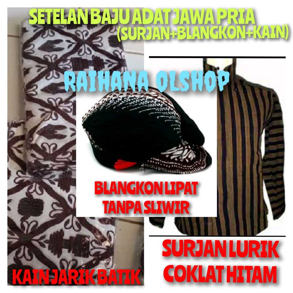Jual SEPAKET BAJU ADAT JAWA PRIA | SURJAN LURIK COKLAT HITAM + KAIN JARIK BATIK + BLANGKON LIPAT ...