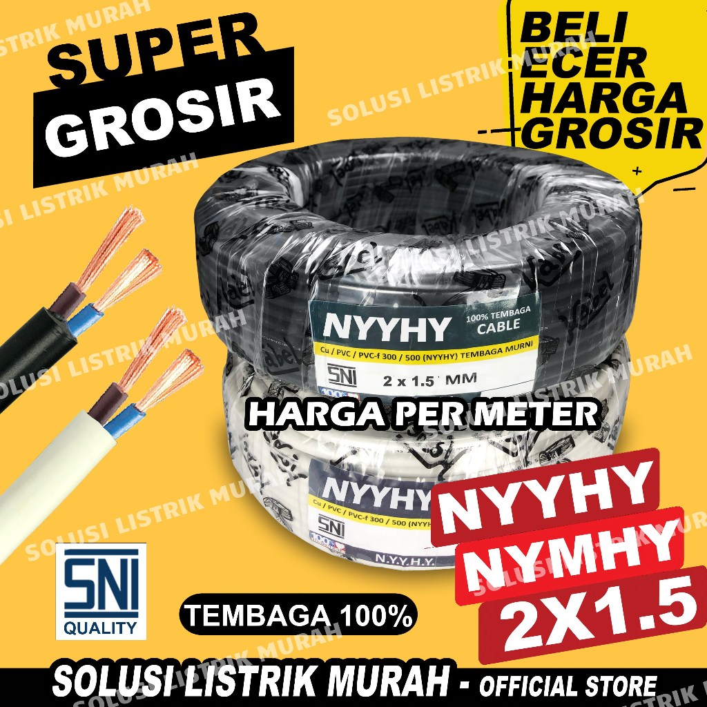 Jual Kabel Listrik NYYHY 2x1,5 NYMHY SNI Serabut Tembaga 2x1.5 NYY HYO Kabel Hitam Tembaga Asli ...