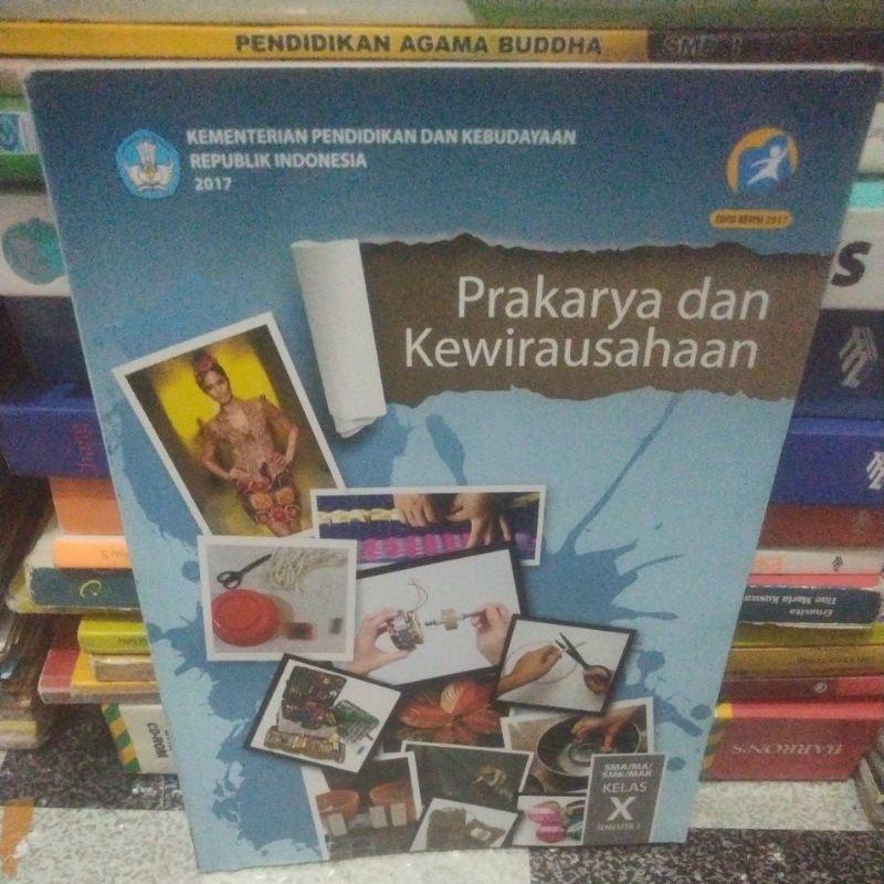Jual BUKU PRAKARYA DAN KEWIRAUSAHAAN KELAS 1-10-X SMA EDISI REVISI 2016/2017 SEMESTER 1 | Shopee ...
