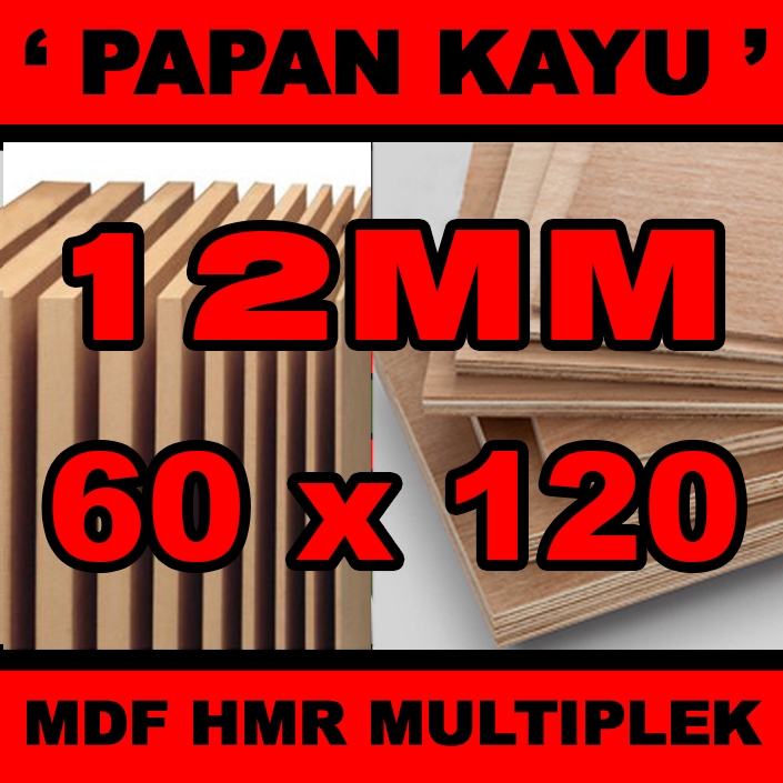 Jual Papan mdf multiplek tebal 12mm ukuran 60x120cm | Shopee Indonesia