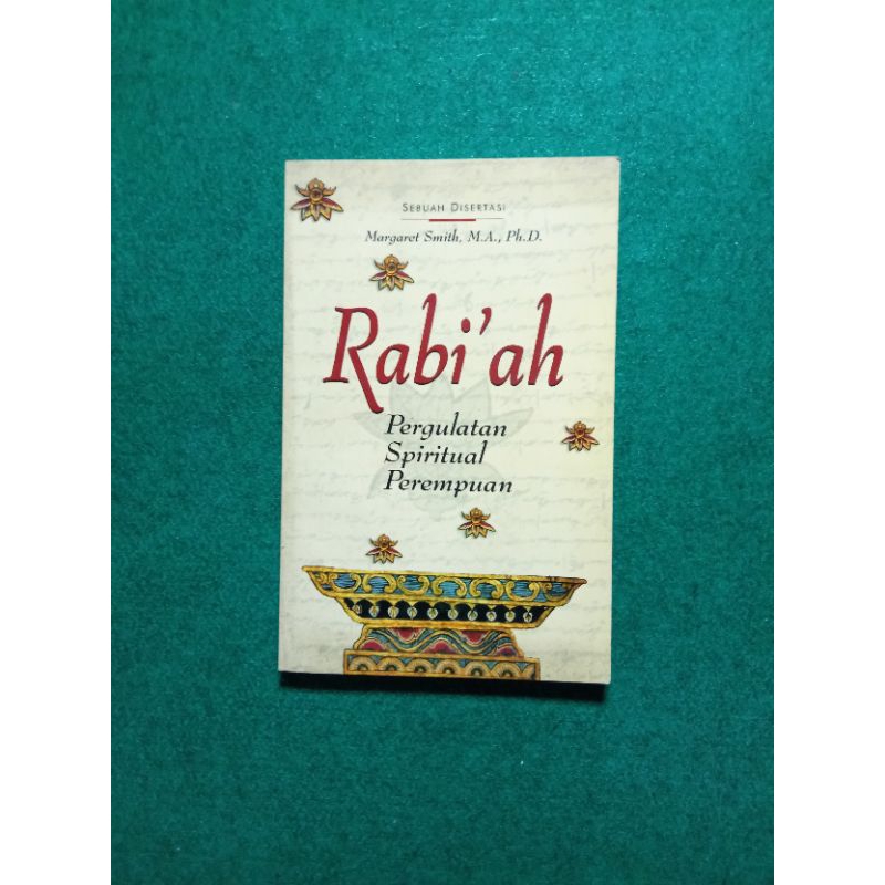Jual ORIGINAL Buku Rabi'ah: Pergulatan Spiritual Perempuan - Margaret Smith | Shopee Indonesia
