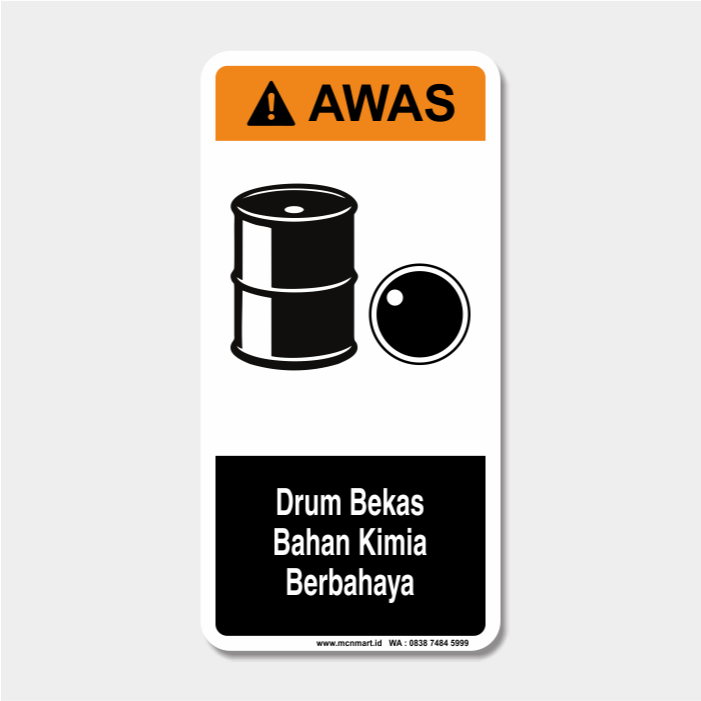 Jual Safety Sign Rambu K3 Awas - Drum Bekas Bahan Kimia Berbahaya ...