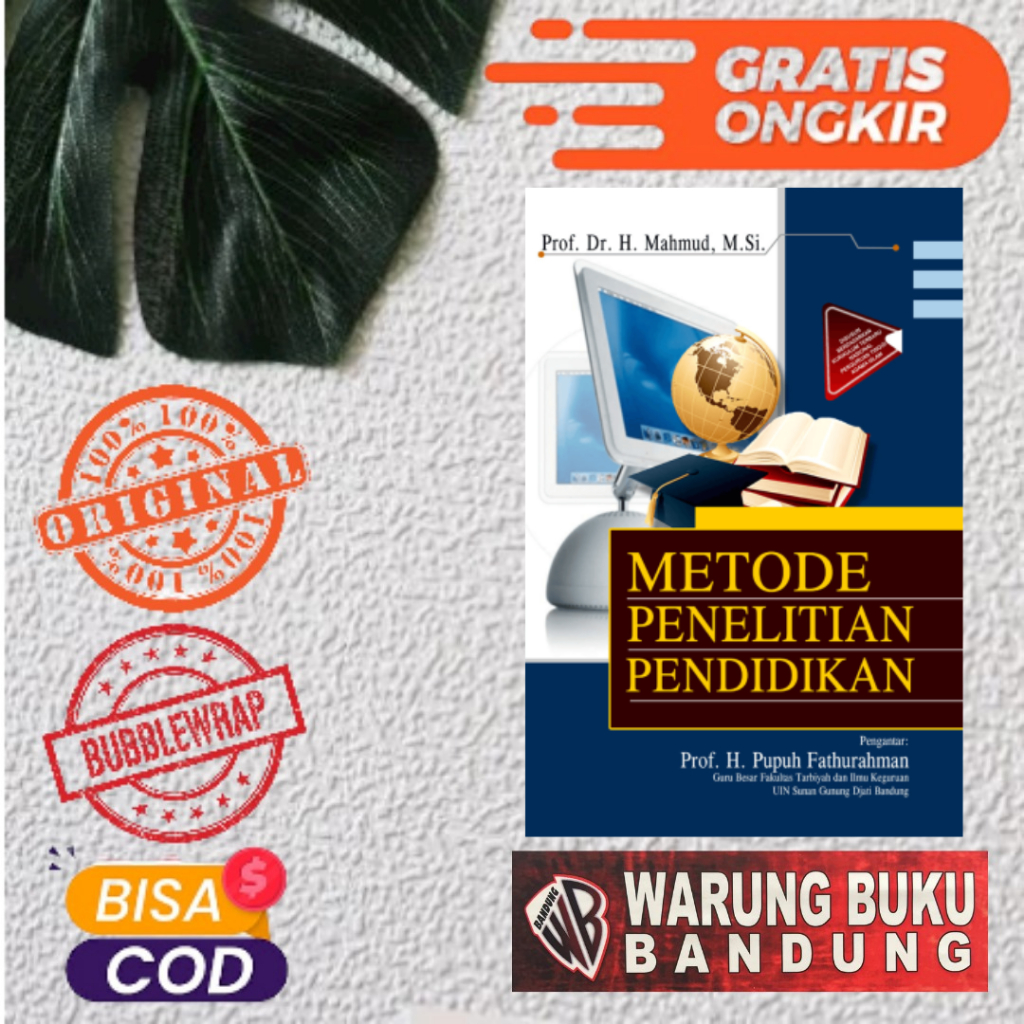 Jual Buku Metode Penelitian Pendidikan - Prof. Dr. H. Mahmud, M.Si ...