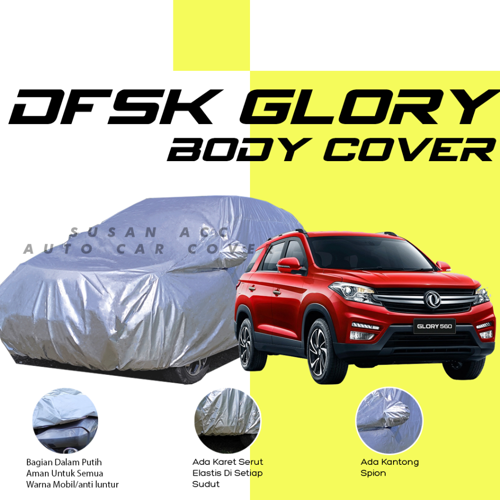 Jual DFSK GLORY 580 Body Cover Mobil DFSK Sarung Mobil DFSK GLORY Mobil ...