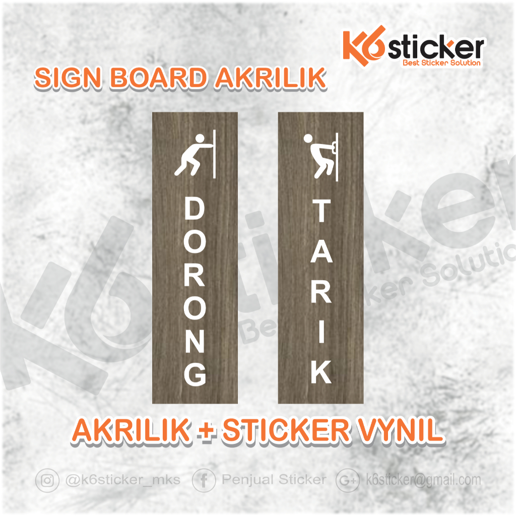 Jual SIGN BOARD AKRILIK TARIK DORONG Sign "Tarik & Dorong" Sign label ...