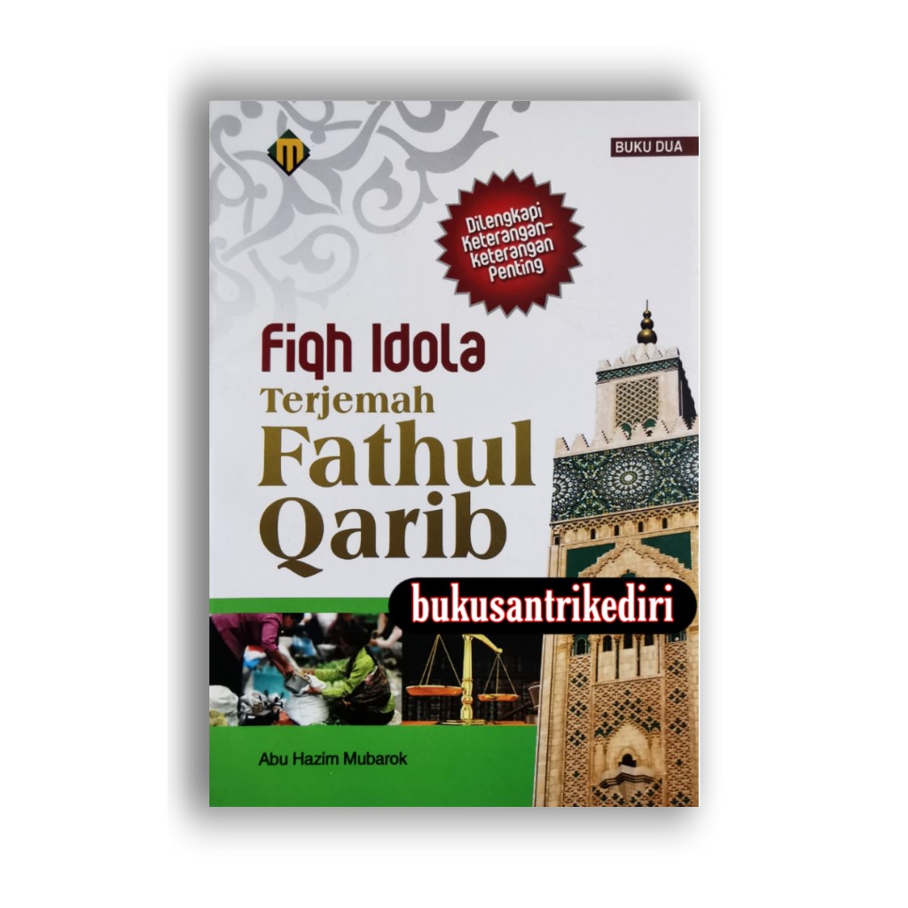 Jual fiqih idola fikih idola fiqh idola terjemah fathul qorib dilengkapi dengan keterangan ...
