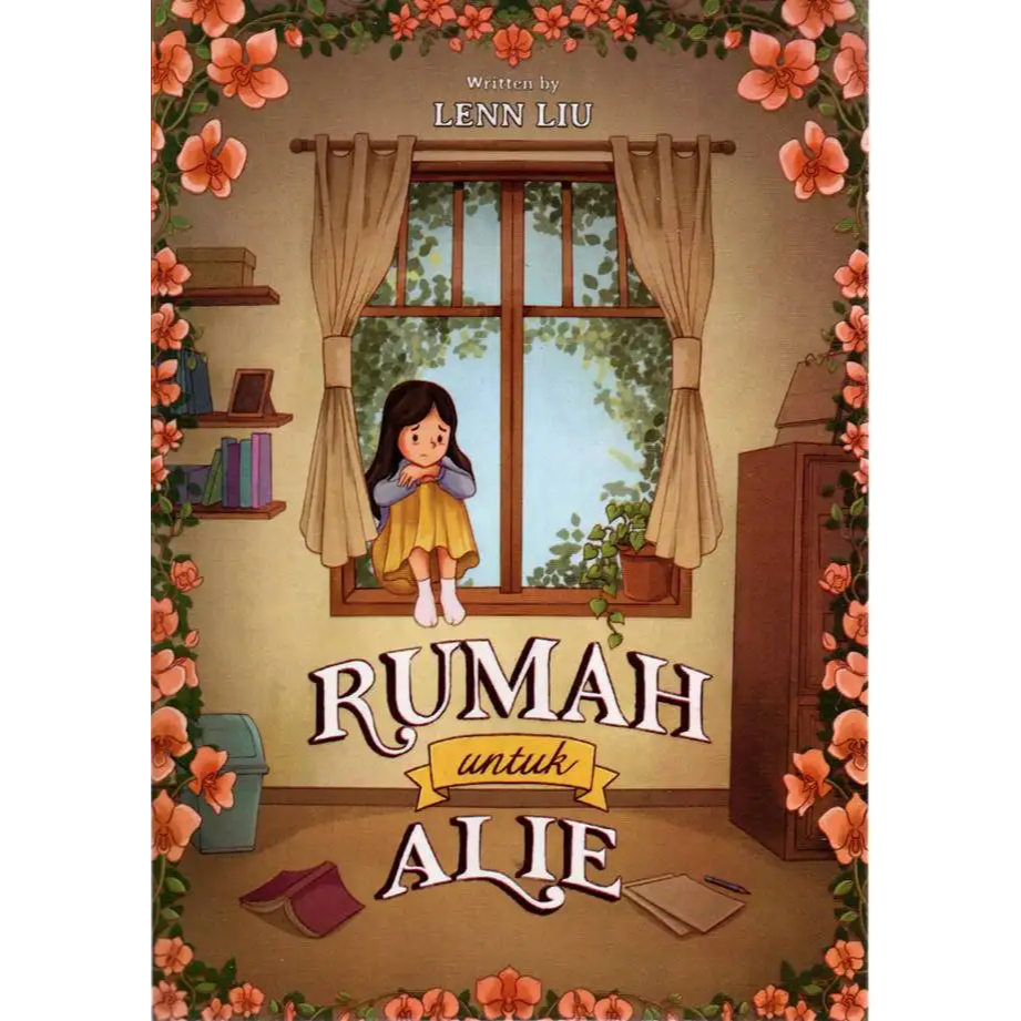 Jual Novel Indonesia Tema Keluarga, Rumah untuk Alie, Lenn Liu, [Kawah ...