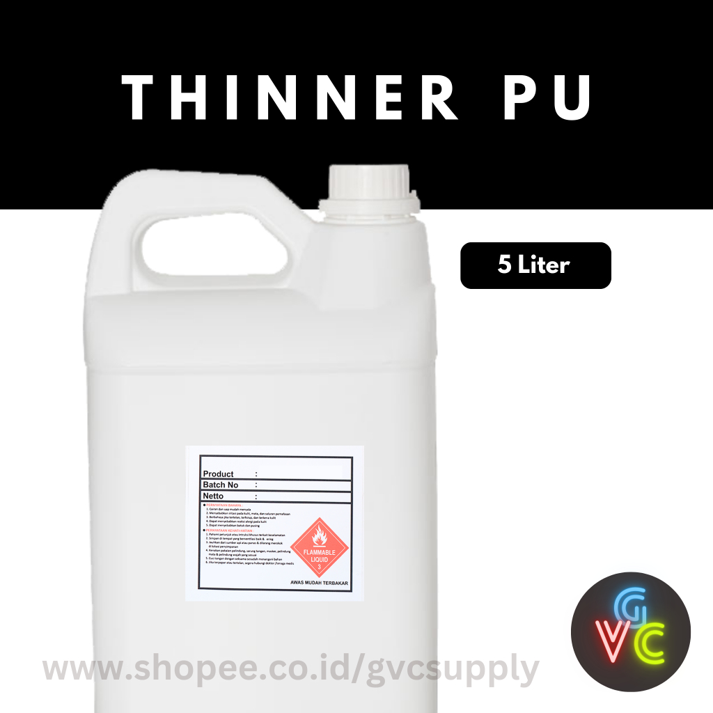 Jual Thinner PU (Polyurethane) 5 Liter - GVCSupply | Shopee Indonesia