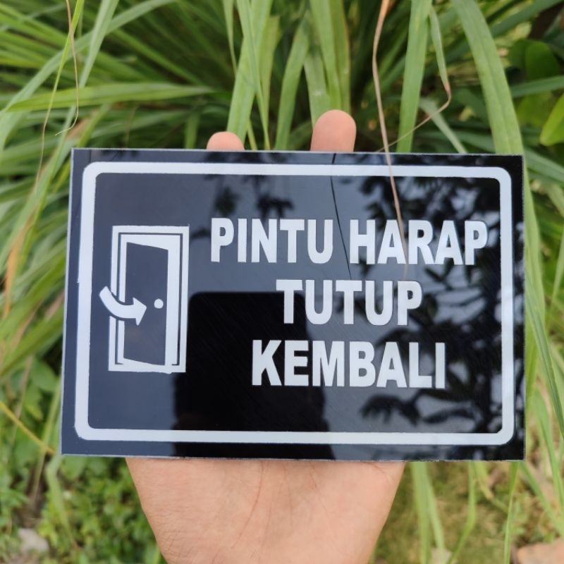 Jual Akrilik sign PINTU HARAP TUTUP KEMBALI /Akrilik himbauan pintu ...