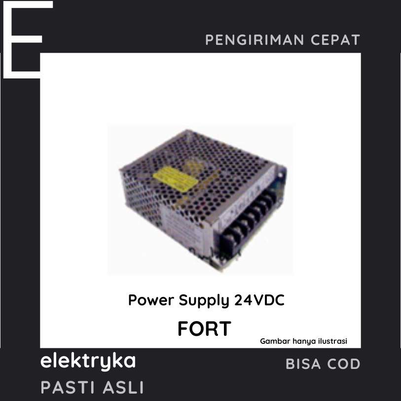 Jual FORT Power Supply AC to DC 24VDC output ampere 0.7A/1.5A/2.1A/4.5A/6A/8.3A/10A/14.6A ...