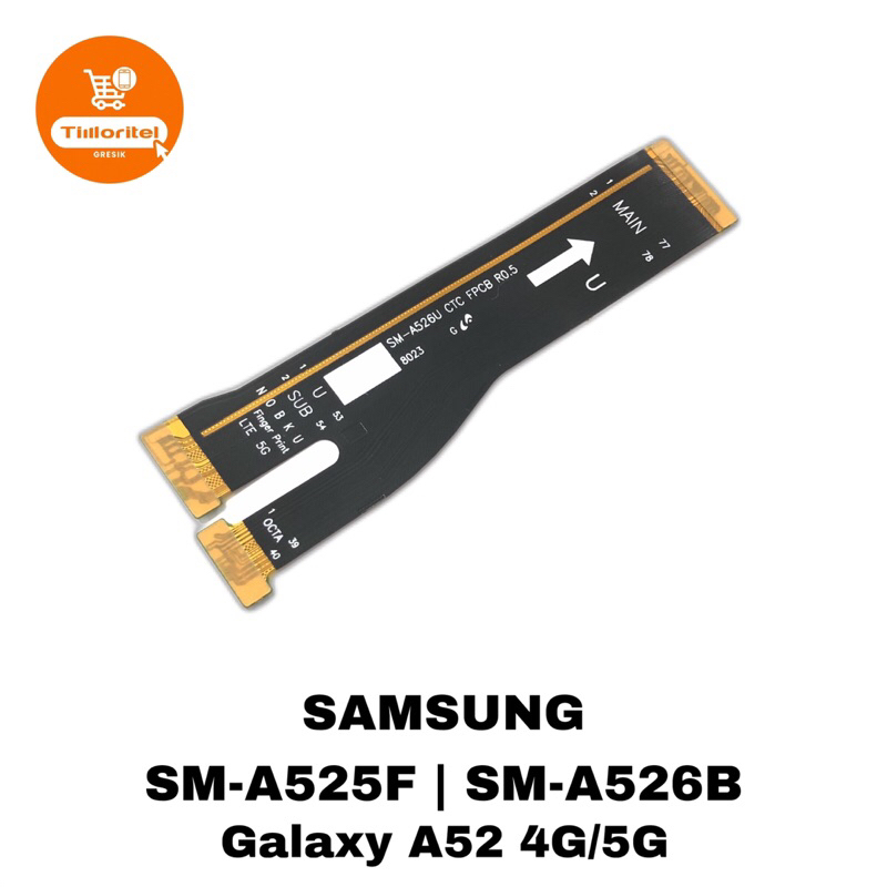 Jual FLEXIBLE MAIN BOARD SAMSUNG GALAXY A52 / FLEKSIBEL MESIN TENGAH SAMSUNG SM-A525F (4G) / SM ...