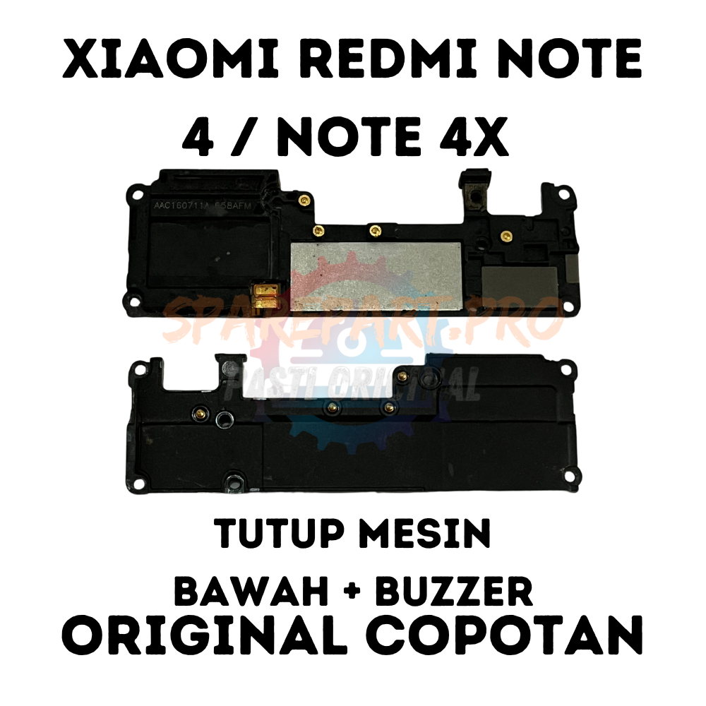 Jual TUTUP MESIN BAWAH + BUZZER XIAOMI REDMI NOTE 4 / NOTE 4X ORIGINAL COPOTAN | Shopee Indonesia
