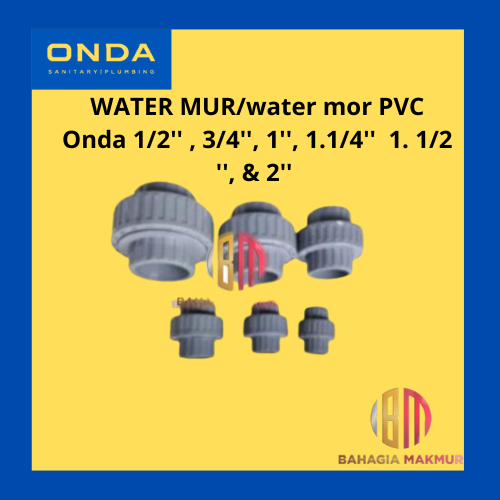 Jual Onda WATER MUR/water mor PVC Onda 1/2'' , 3/4'', 1'', 1.1/4'' 1. 1 ...