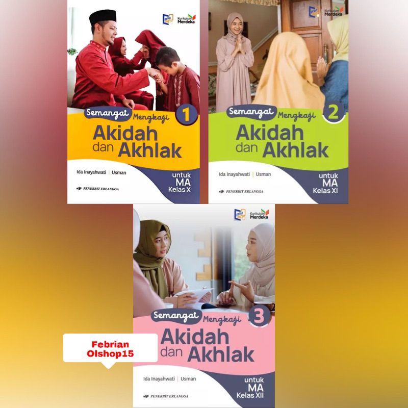 Jual BUKU SEMANGAT MENGKAJI AKIDAH DAN AKHLAK MA KELAS 10 11 12 KURIKULUM MERDEKA ERLANGGA ...