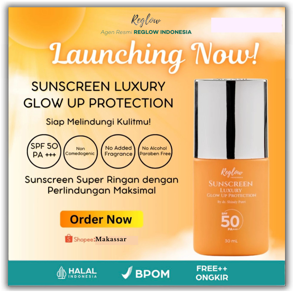 Jual Reglow Sunscreen Luxury Glow Up Protection SPF 50 PA+++ 30ml BPOM ...
