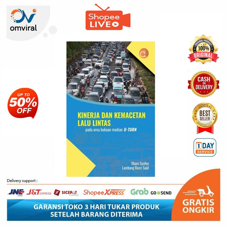 Jual Buku Kinerja dan Kemacetan Lalu Lintas Pada Area Bukaan Median BW ...
