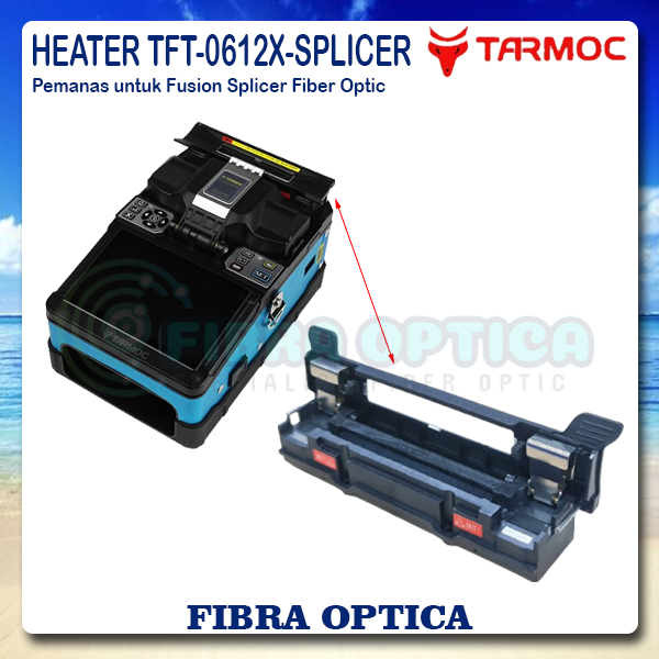 Jual HEATER Tarmoc TFT-0612X-SPLICER | Pemanas untuk Fusion Splicer ...