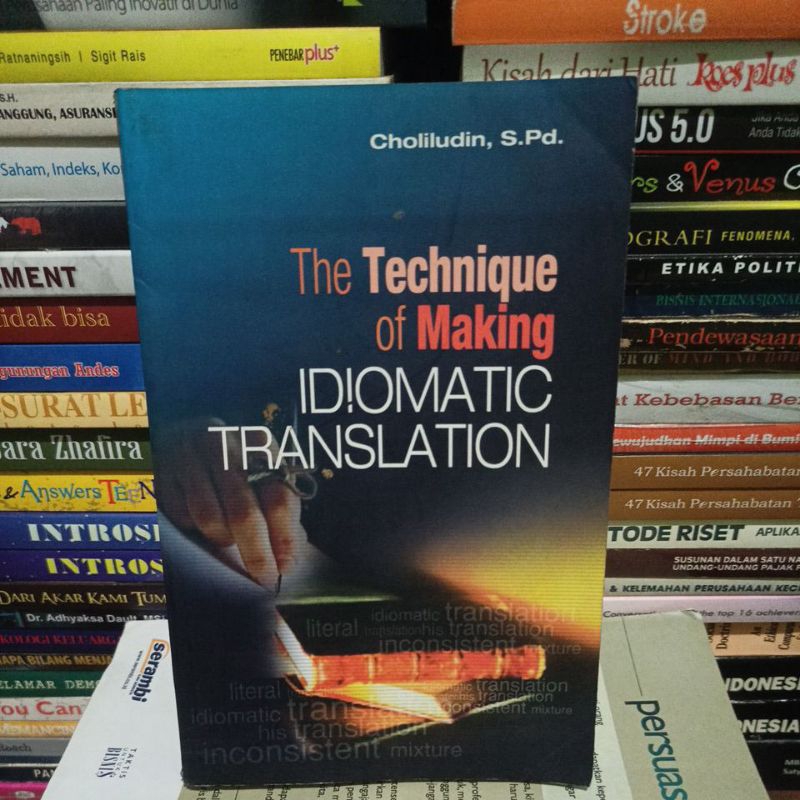 Jual Buku the technique of making idiomatic translation by Choliludin S ...