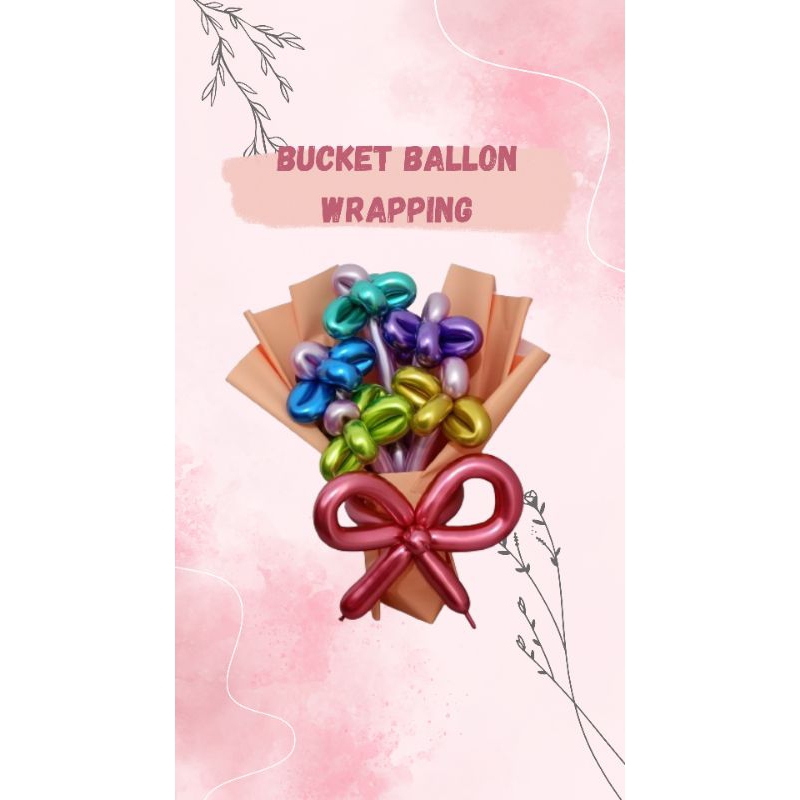 Jual BUCKET BALLON WRAPPING/ BUKET BALON WRAPPING/BUCKET VIRAL/BUCKET ...