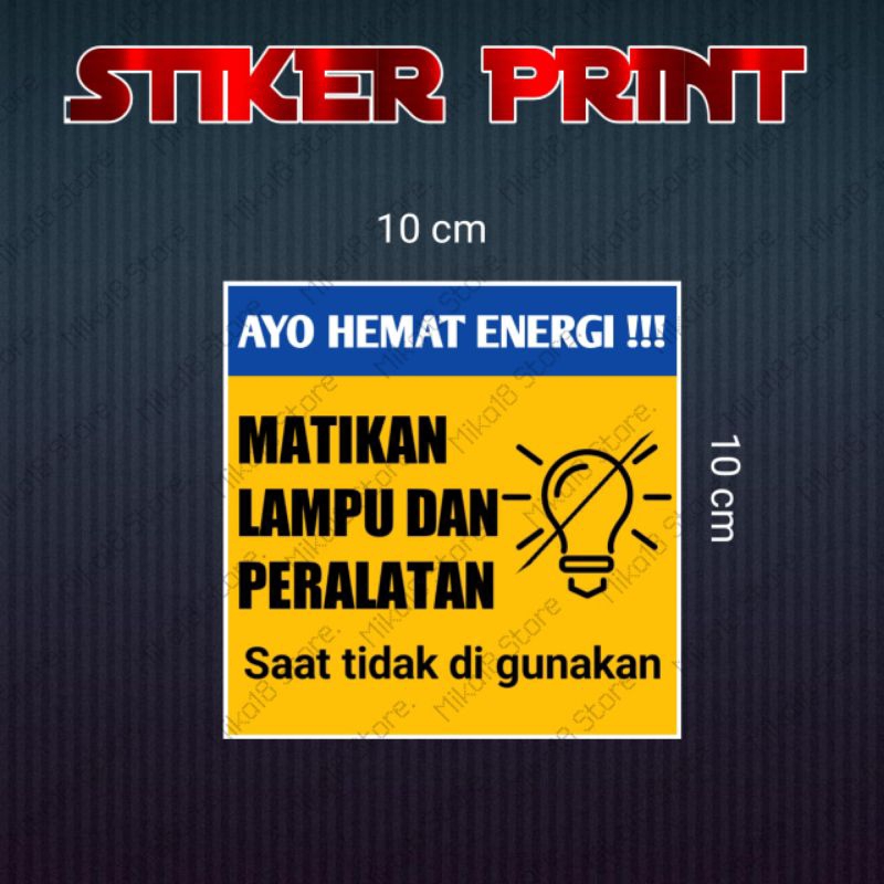 Jual STIKER AYO HEMAT ENERGI MATIKAN LAMPU BILA DAN PERALATAN | Shopee ...