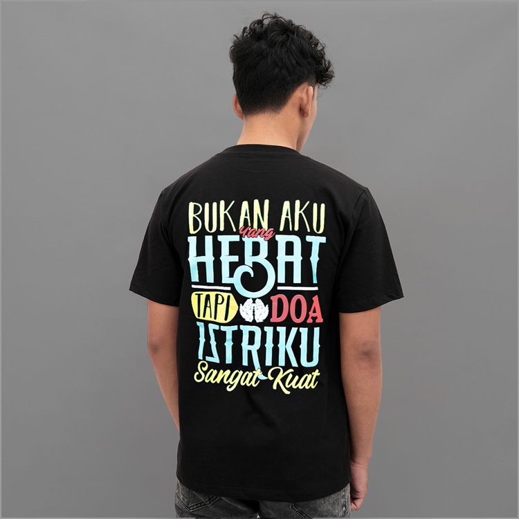 Jual Kepswell Kaos Bukan Aku Hebat tapi Doa Istriku Do'a Istriku- KAOS ...