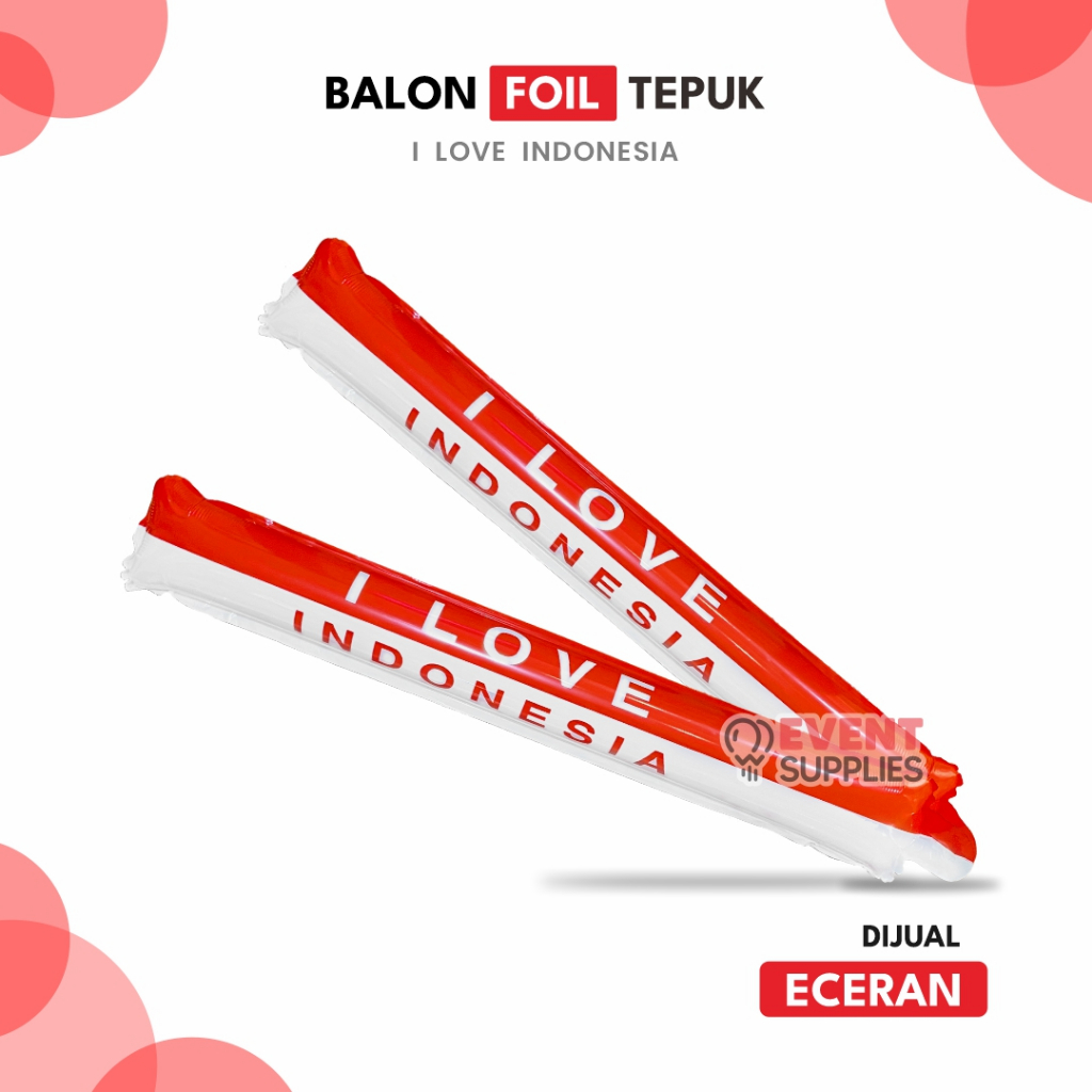Jual Balon Foil Tepuk RI / Balon Suporter I Love Indonesia /Balon Tepuk ...