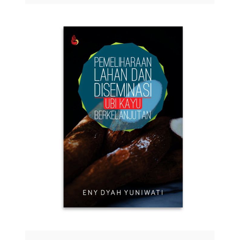 Jual pemeliharaan lahan dan diseminasi ubi kayu berkelanjutan - Eny ...